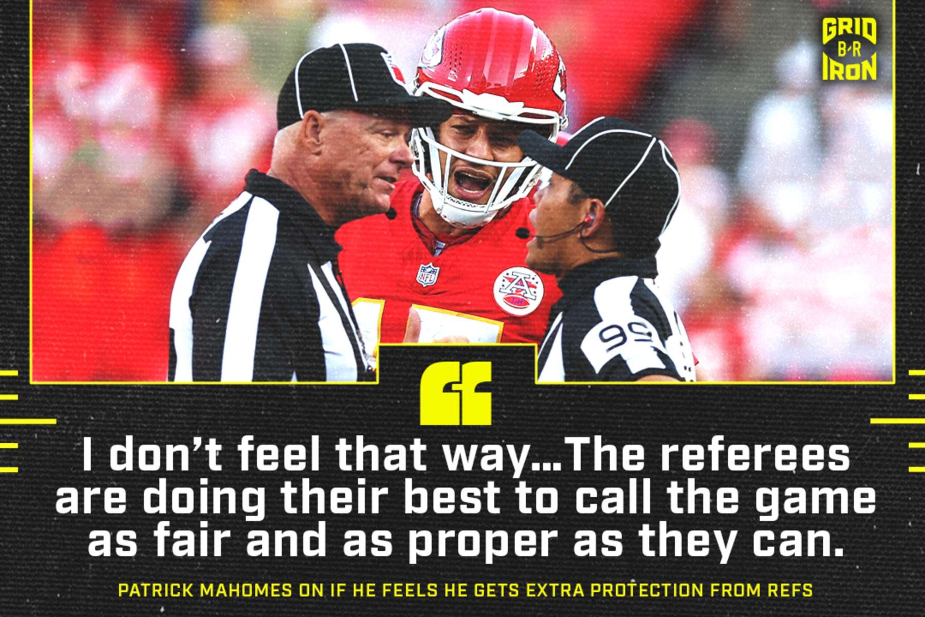 Patrick Mahomes: NFL Refs 'Doing Their Best'; 'I Don't Feel I' Get ...