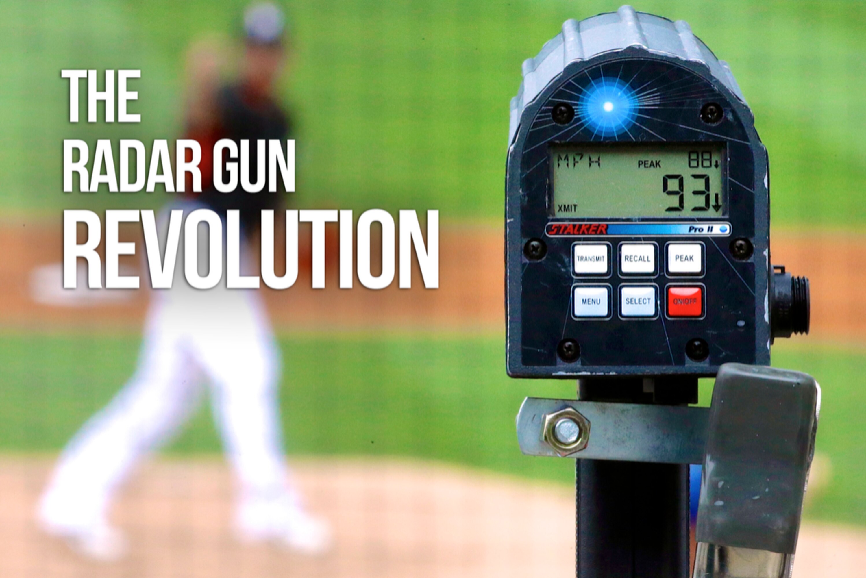 The Radar Gun Revolution